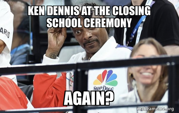 Ken Dennis at the closing school ceremony Again? - Snoop Dogg ...