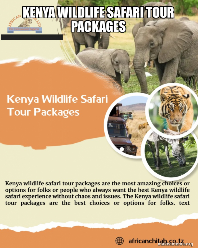 Kenya Wildlife Safari Tour Packages - Kenya Wildlife Safari Tour ...