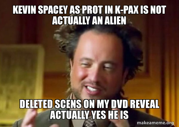 KEVIN SPACEY AS PROT IN K-Pax IS NOT ACTUALLY AN ALIEN Deleted scens on ...