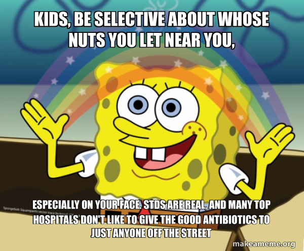 Kids, be selective about whose nuts you let near you, Especially on ...