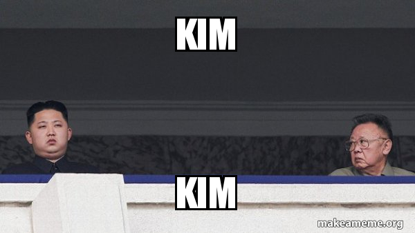 KIM KIM - The Two Kims Meme Generator