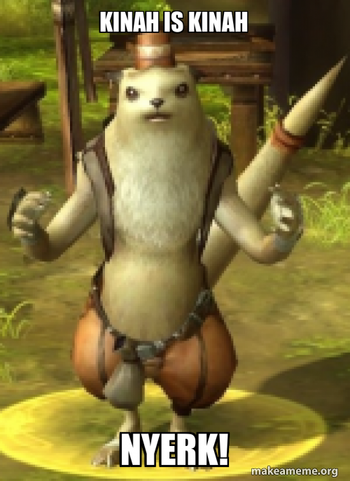 Kinah is kinah Nyerk! Meme Generator