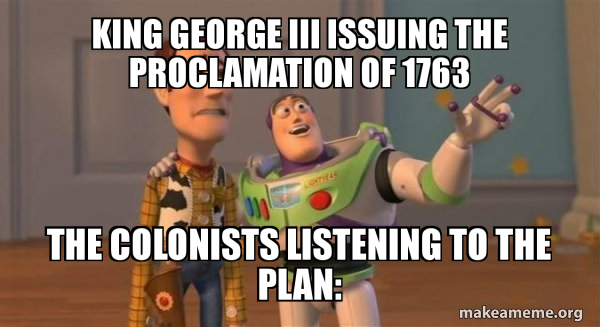 King George III issuing the proclamation of 1763 The Colonists ...