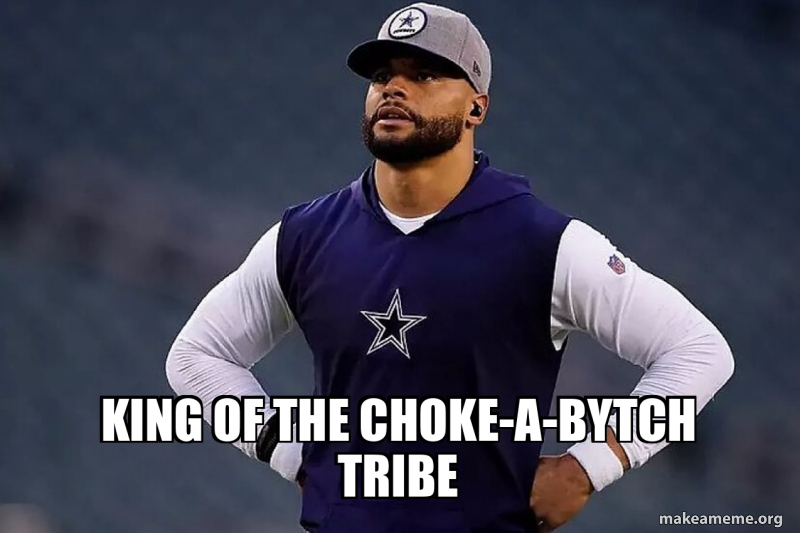 KING OF THE CHOKE-A-BYTCH TRIBE Meme Generator