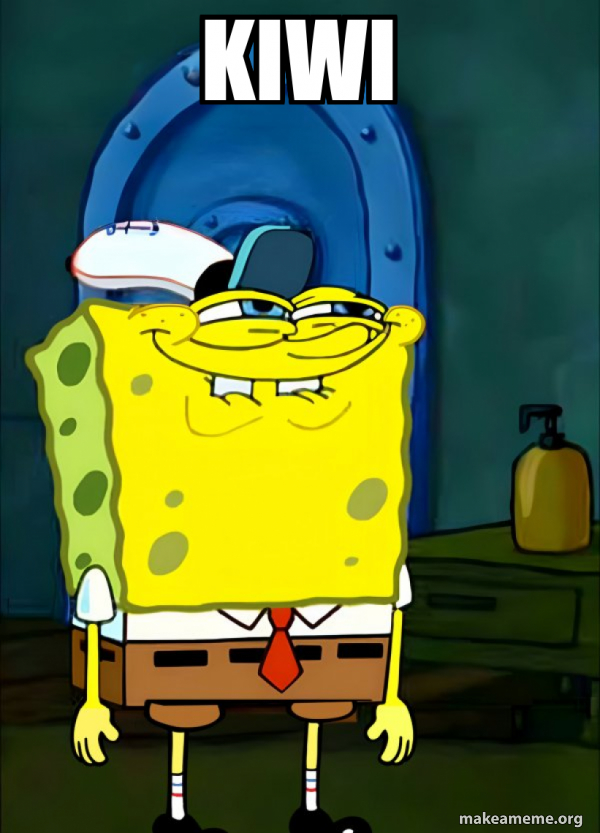 kiwi - SpongeBob Grin Meme Generator