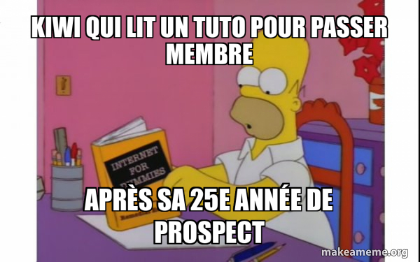 Kiwi qui lit un Tuto pour passer membre Après sa 25e année de prospect ...