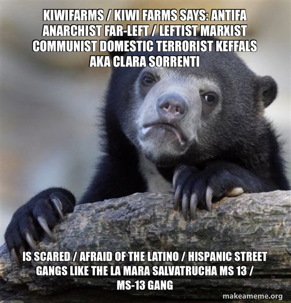 Kiwifarms / Kiwi Farms Says: Antifa Anarchist Far-Left / Leftist ...