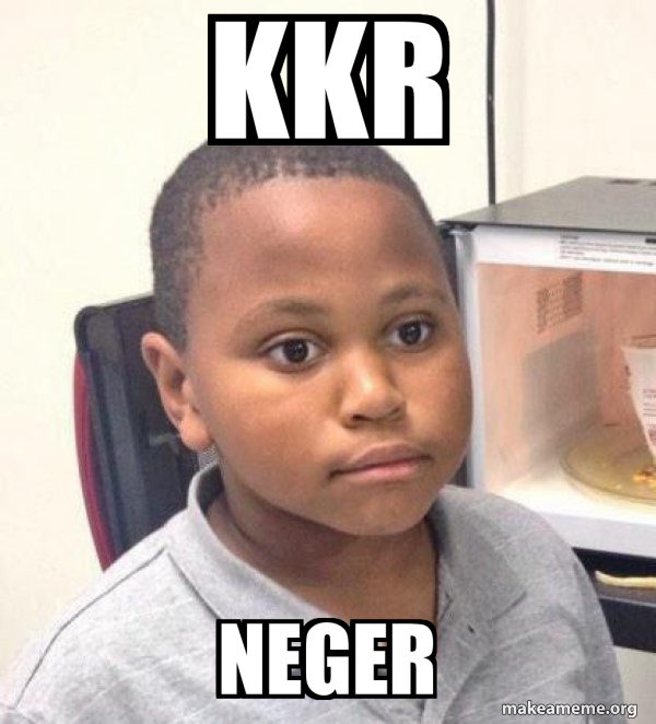 kkr neger - Minor Mistake Marvin Meme Generator