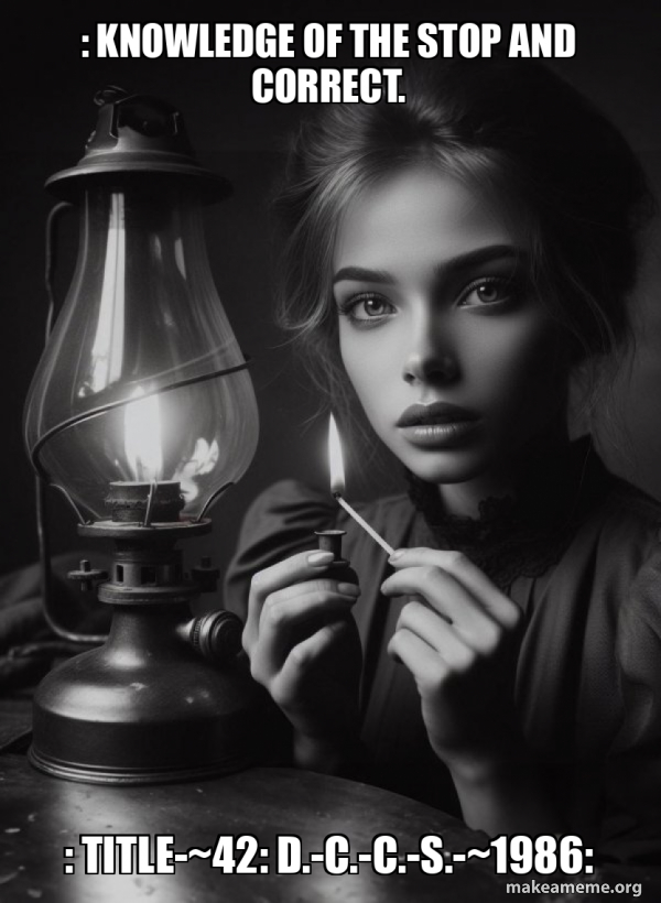 : KNOWLEDGE OF THE STOP AND CORRECT. : TITLE-~42: D.-C.-C.-S.-~1986 ...