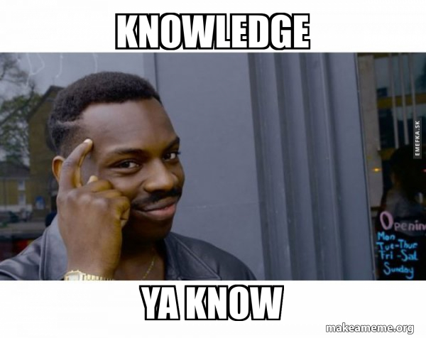Knowledge Ya know - Roll Safe Black Guy Pointing at His Head Meme Generator