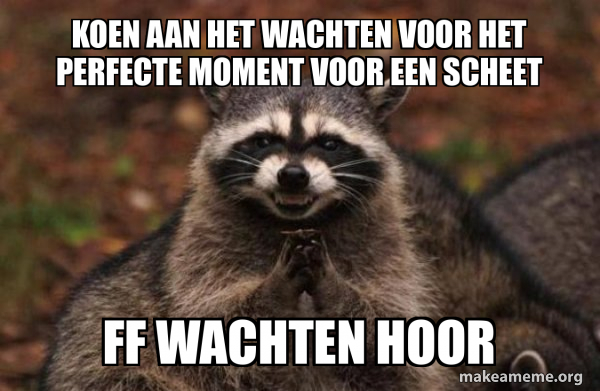 Koen aan het wachten voor het perfecte moment voor een scheet Ff ...