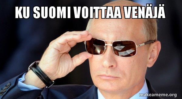 Ku suomi voittaa venÃ¤jÃ¤ - Vladamir Putin Meme Generator