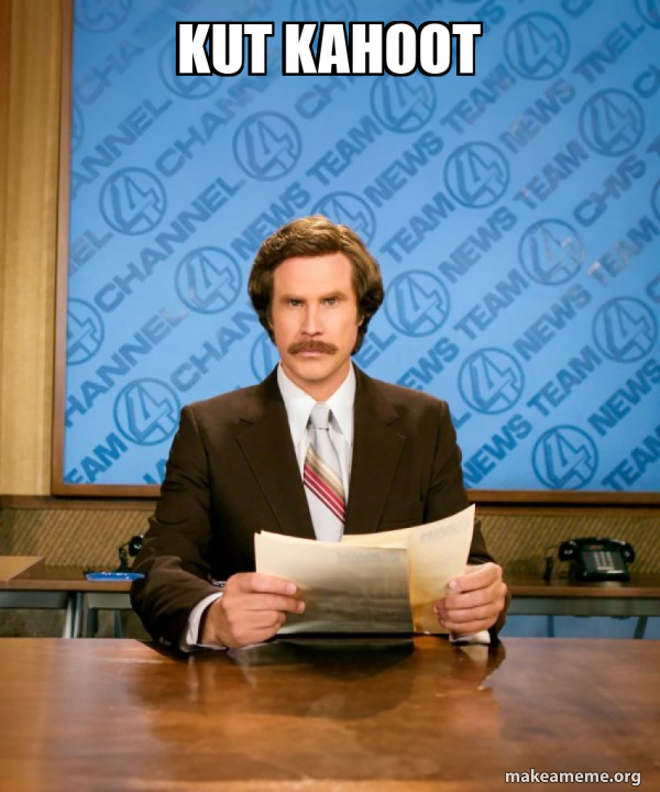 kut kahoot - Breaking News Meme Generator