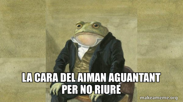la cara del aiman aguantant per no riure - Colonel Toad Meme Generator