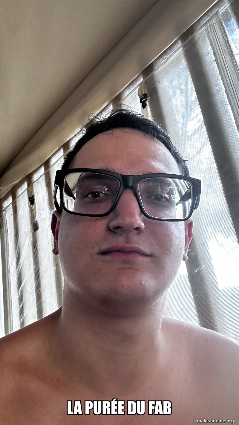 La purée du Fab Meme Generator