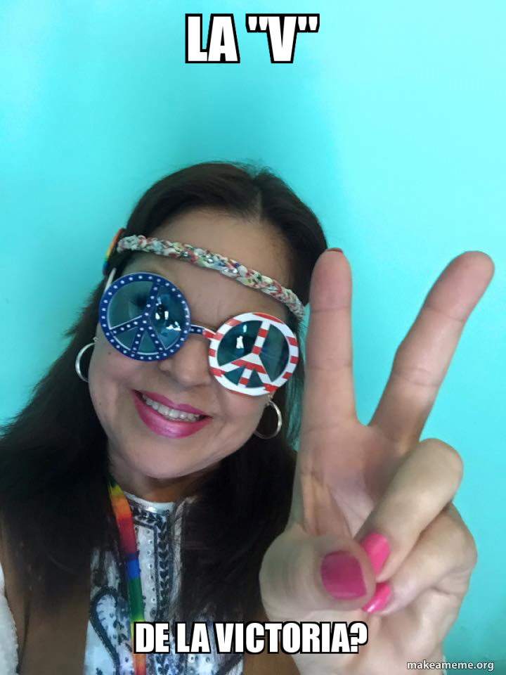LA "V" DE LA VICTORIA? Meme Generator