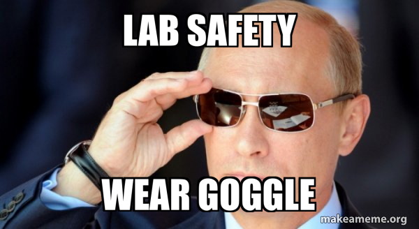 lab safety wear goggle - Vladamir Putin Meme Generator