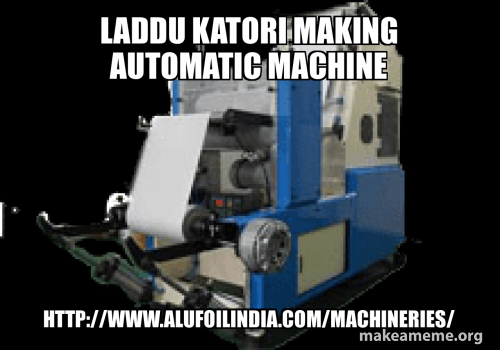 laddu Katori making automatic machine HTTP://WWW.ALUFOILINDIA.COM ...