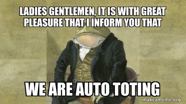 LADIES Gentlemen, it is with great pleasure that I inform you that WE are Auto toting - Colonel ...