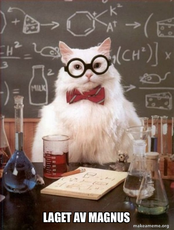 LAget av Magnus - Chemistry Cat Meme Generator
