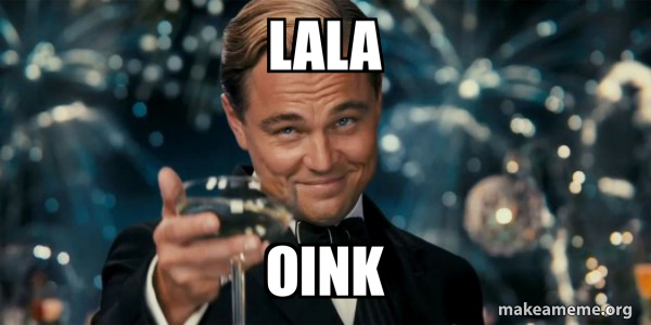 lala oink - Great Gatsby Reaction - Leonardo DiCaprio Toast Meme Generator