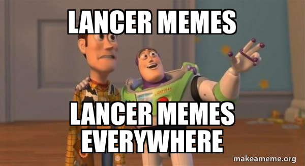 Lancer memes Lancer memes everywhere - Buzz and Woody (Toy Story) Meme ...