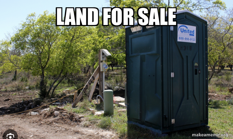 land for sale Meme Generator