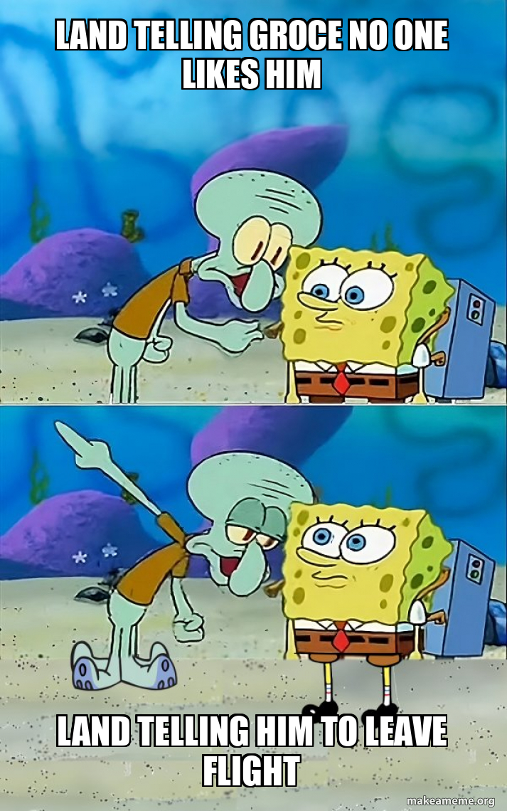 Land telling Groce no one likes him Land telling him to leave flight ...