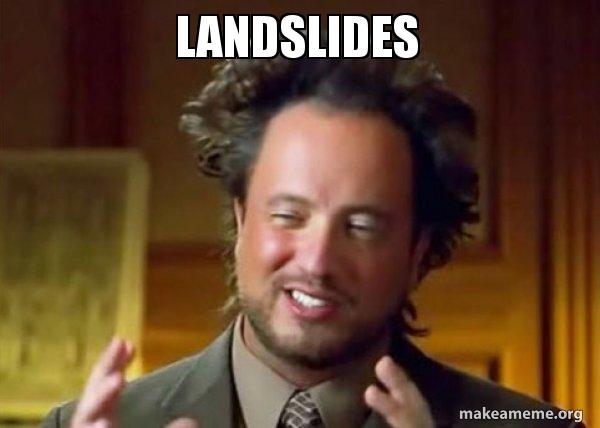Landslide Memes
