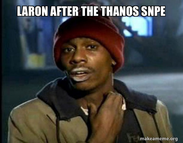 laron After the thanos snpe - Dave Chappelle Junkie Y'all Got Anymore ...
