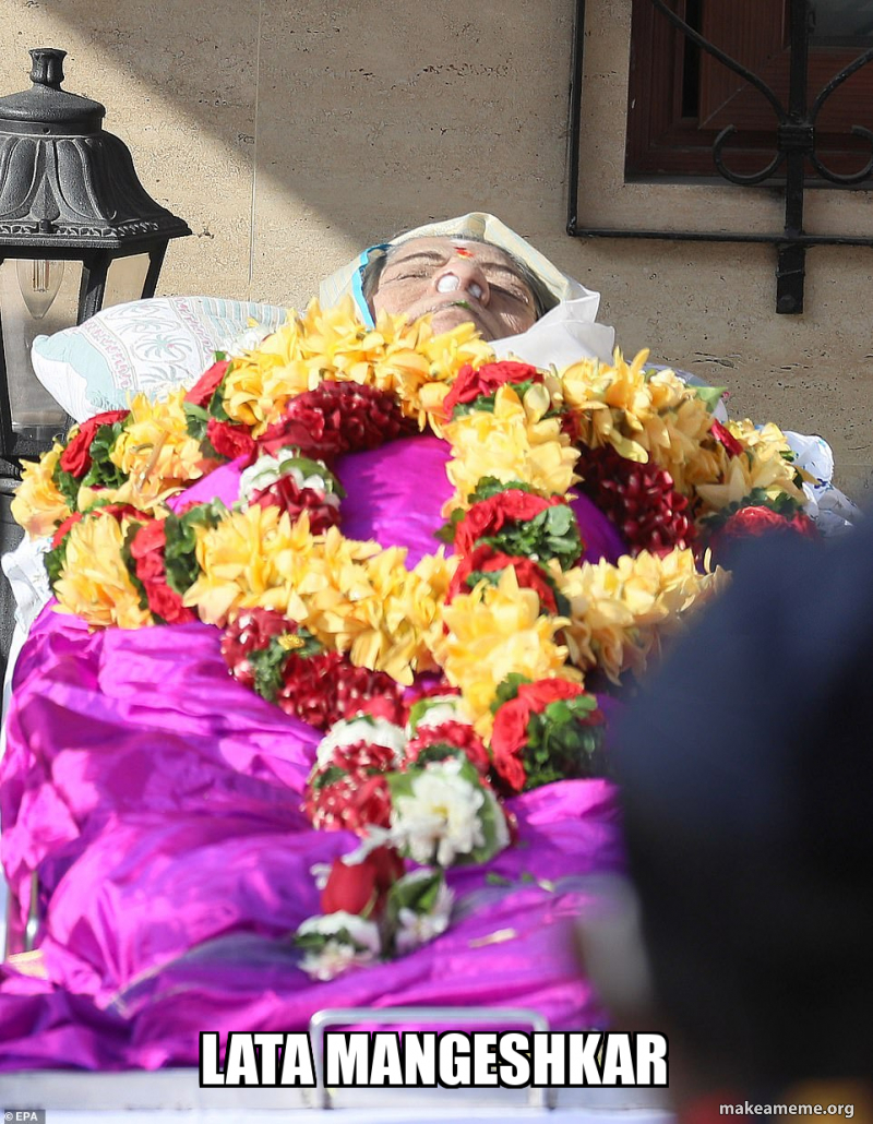 LATA MANGESHKAR Meme Generator
