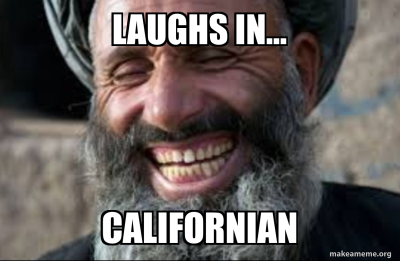 Laughs in… Californian Meme Generator