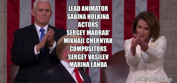 LEAd animator Sabina Holkina Actors Sergey Madrad' Mikhail Chernyak ...