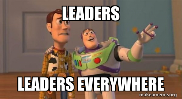 Leaders Leaders Everywhere - Buzz and Woody (Toy Story) Meme Meme Generator