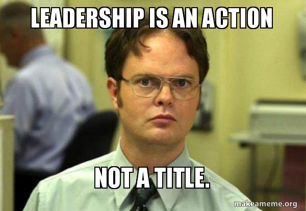 Leadership is an action not a title. - Schrute Facts (Dwight Schrute ...