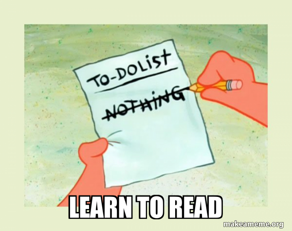 LEARN TO READ - To Do List - Nothing Meme Generator