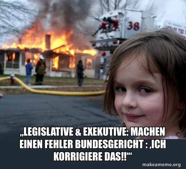 „Legislative & Exekutive: machen einen Fehler Bundesgericht : ‚ICH ...