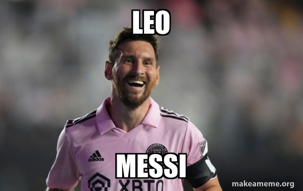 Leo Messi - Happy Messi Meme Generator