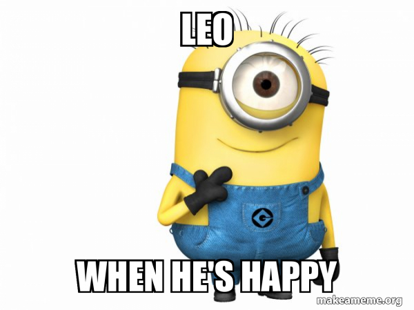 Leo When he's happy - Thoughtful Minion Meme Generator