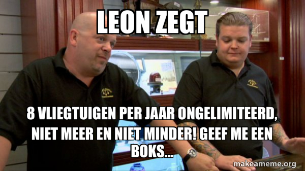 LEON ZEGT 8 VLIEGTUIGEN PER JAAR ONGELIMITEERD, NIET MEER EN NIET ...