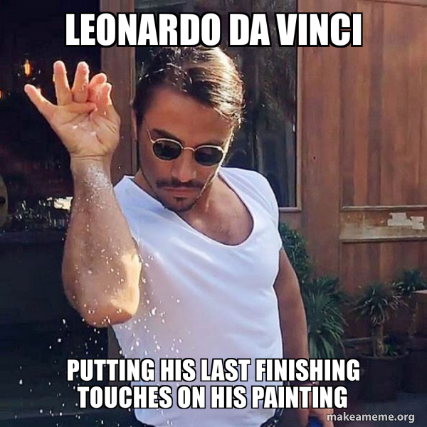 Vinci Memes Memes Are The Ultimate Form Of Expression.” Leonardo Da