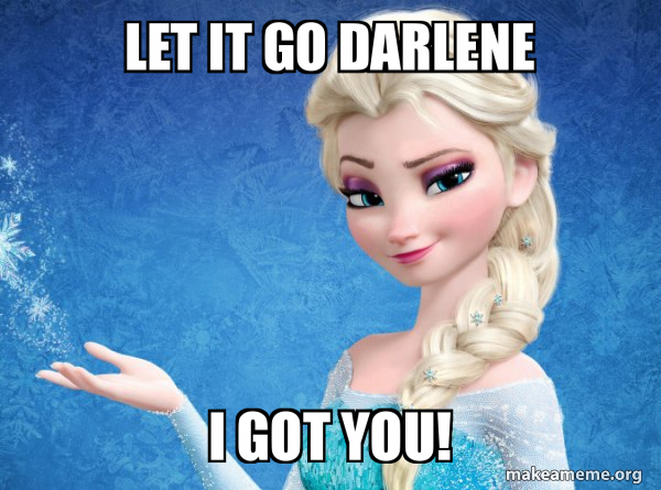 Frozen Meme Let It Go