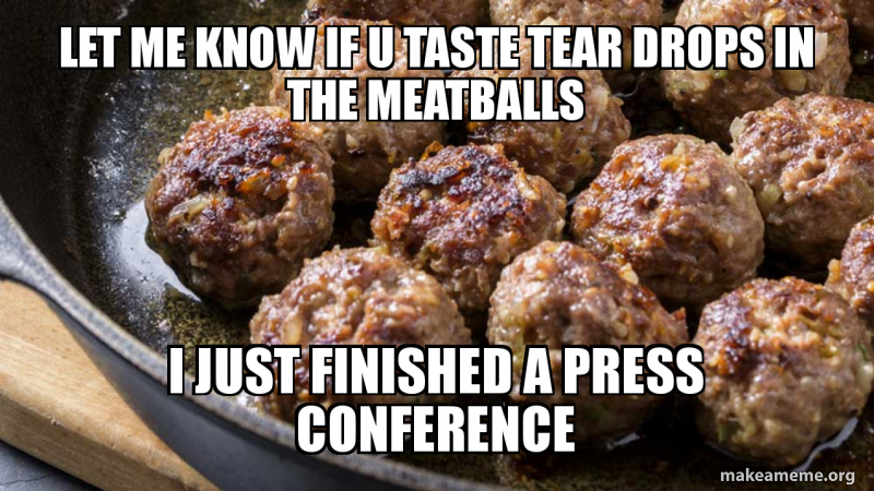 Let me know if u taste tear drops in the meatballs I just finished a ...