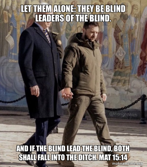 Let them alone: they be blind leaders of the blind. And if the blind ...