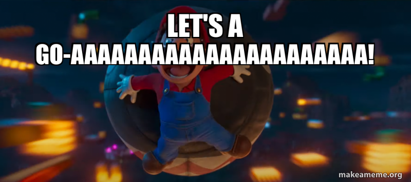 let's a go-AAAAAAAAAAAAAAAAAAAAAA! Meme Generator