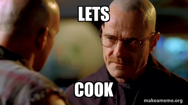 LETS COOK - Breaking Bad Meme Generator