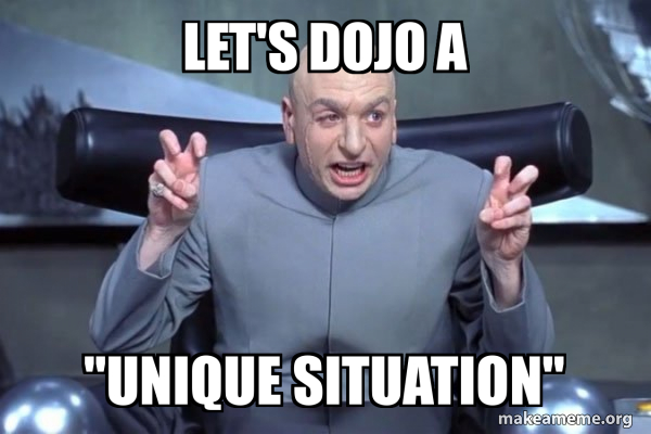 Let's Dojo a "unique situation" - Dr Evil Austin Powers Meme Generator