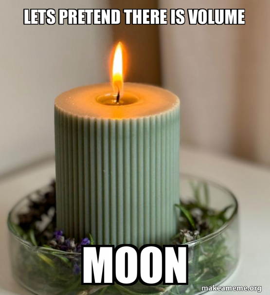LETS PRETEND THERE IS VOLUME MOON Meme Generator