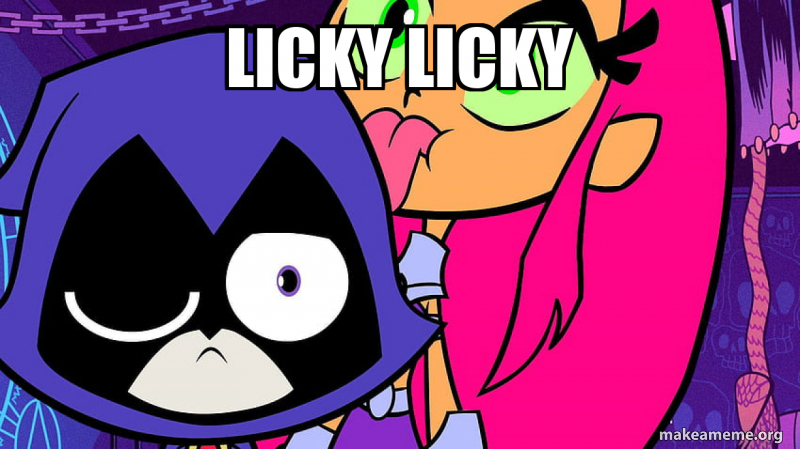 Licky licky Meme Generator