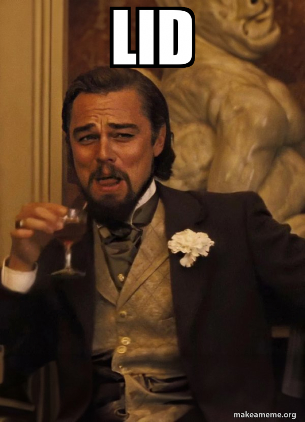 lid - Leonardo DiCaprio Laughing Django Meme Generator